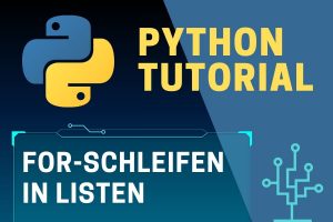 Python Tutorial: Zählschleifen (for-Schleifen) - Makers Gonna Make